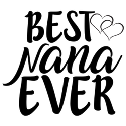 Best Nana Ever Lettering Sticker