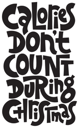 Calories Do Not Count During Christmas Sticker