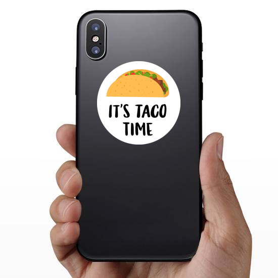 It's Taco Time Sticker