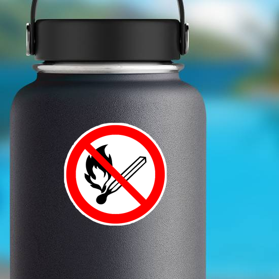 No Matches Fire Sign Sticker