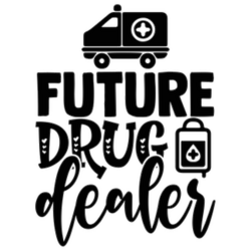 Future Drug Dealer - Pharmacist Lettering Sticker