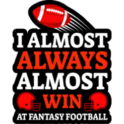 I Almost Always Almost Win Fantasy Football Sticker