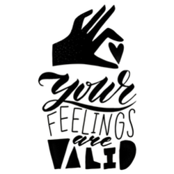 Inspirational "Your Feelings Are Valid" Quote Sticker