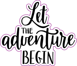 Let The Adventure Begin Vector Lettering