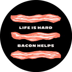 Life Is Hard Bacon Helps Funny Breakfast Sticker