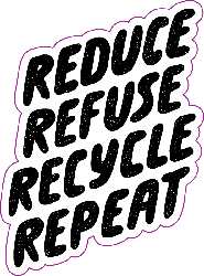 Reduce Refuse Recycle Repeat Lettering Sticker