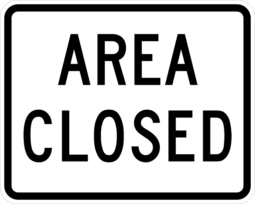 Area Closed Sign Sticker Shipped Fast & Free!