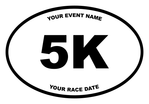 Custom 5K Oval Stickers and Car Decals - Enter Your Info