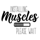 Installing Muscles Please Wait Sticker