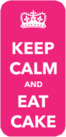 Keep Calm And Eat Cake Sticker