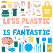Less Plastic Is Fantastic Sticker
