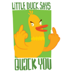 Little Duck Says Quack You Middle Finger Sticker
