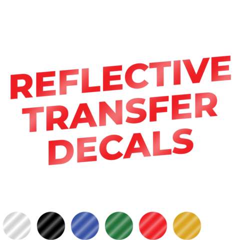 Custom Reflective Transfer Decals - No Background