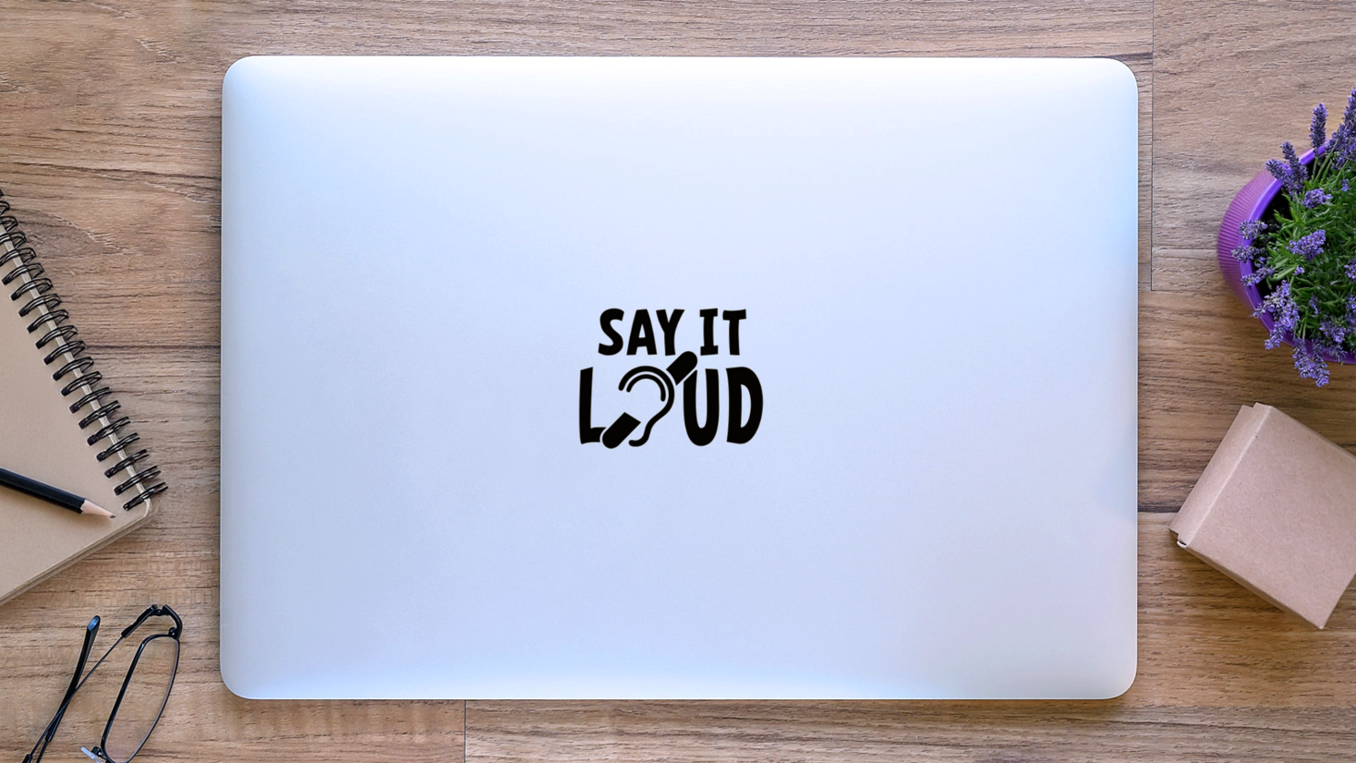 Say It Loud Ear Lettering Sticker