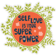Self Love is Your Super Power Sticker