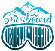 Snowboard Just Enjoy The Ride Sticker