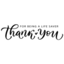Thank You For Being A Lifesaver Lettering Sticker