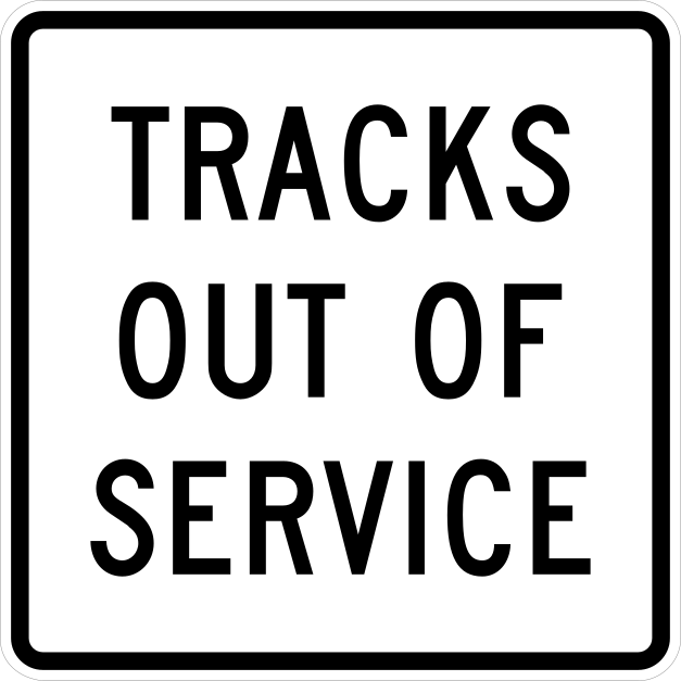 Tracks Out Of Service Sticker Shipped Fast & Free!