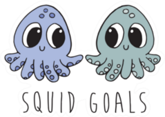 Two Cute Cartoon Baby Squids "Squid Goals" Sticker