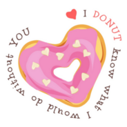 Valentines Day I Donut Know What I Would Do Without You Sticker