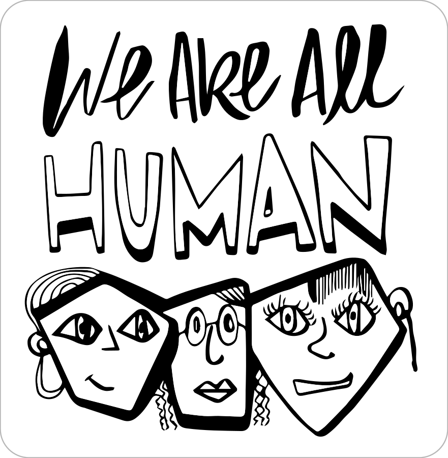We Are All Human Sticker