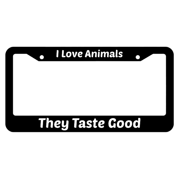 Animal Lover Humor License Plate Frame