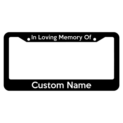 Memorial Tribute License Plate Frame