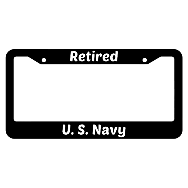 Proudly Retired: US Navy License Plate Frame