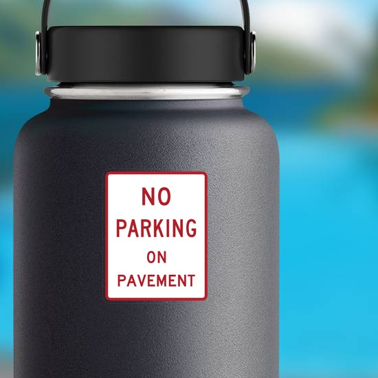 No Parking On Pavement Sticker