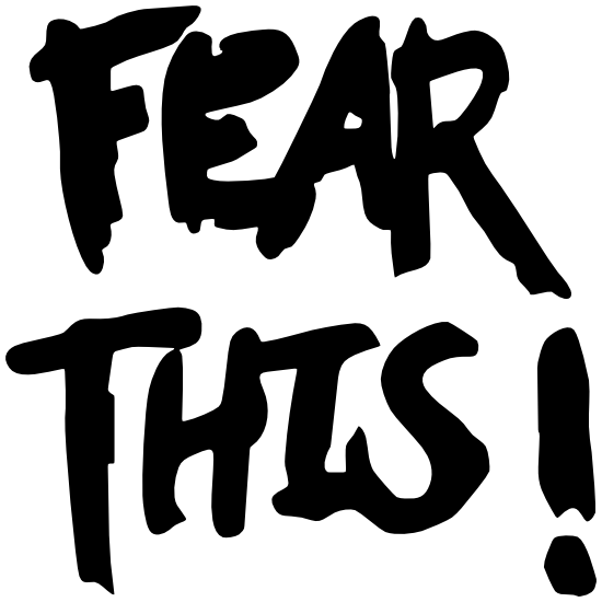 Fear This! Vinyl Lettering Sticker